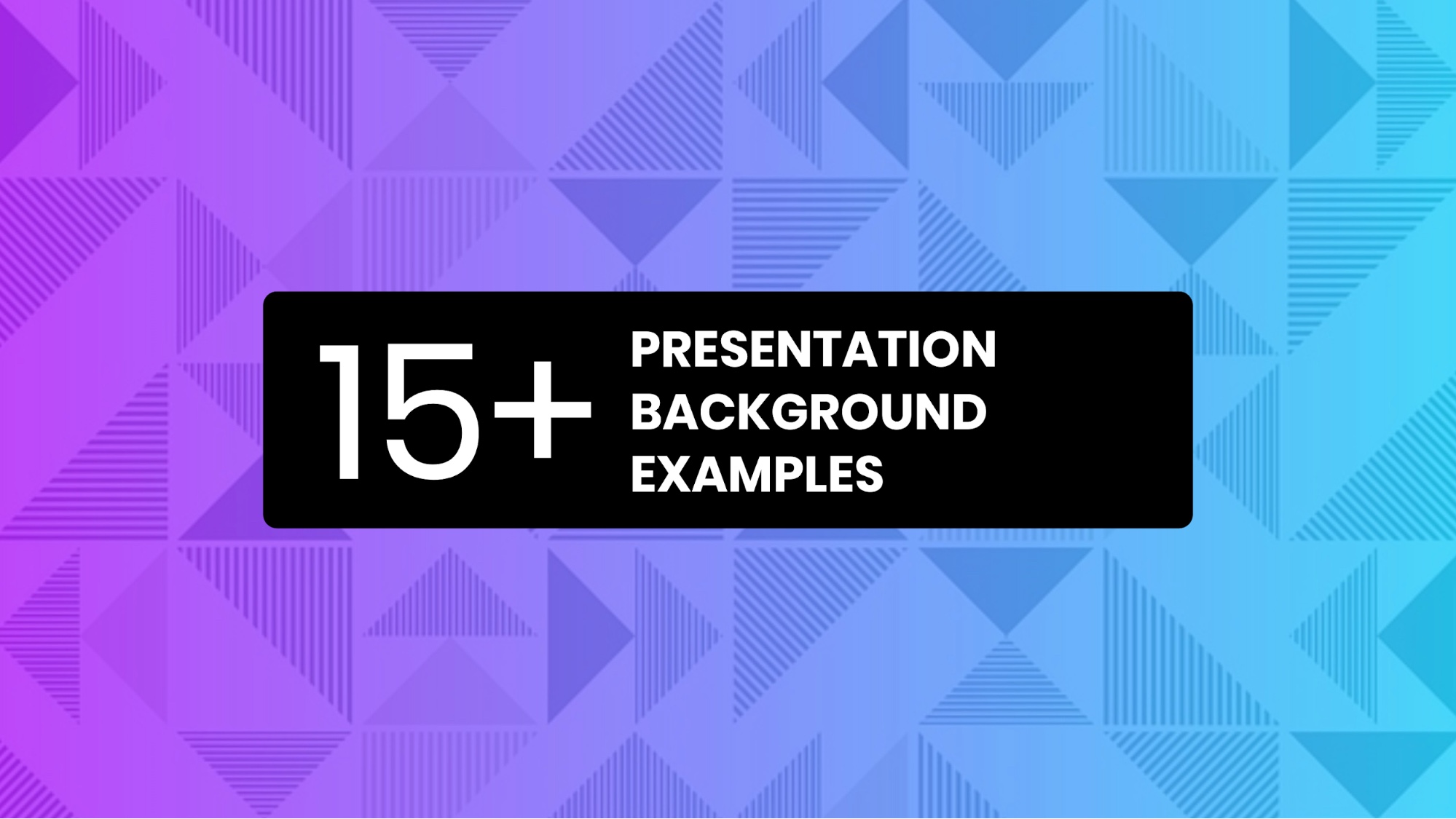 15 Presentation Background Examples Templates To Keep Your Audience 