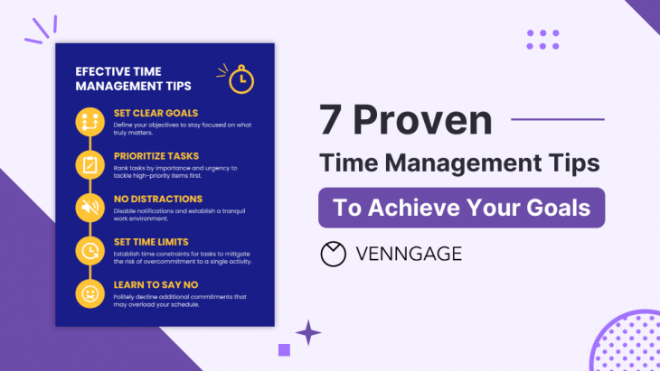 7 Proven Time Management Tips to Achieve Your Goals - Venngage