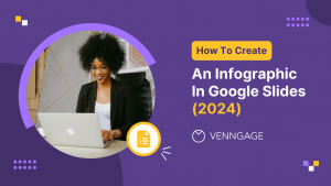 How To Create An Infographic In Google Slides (2024) - Venngage