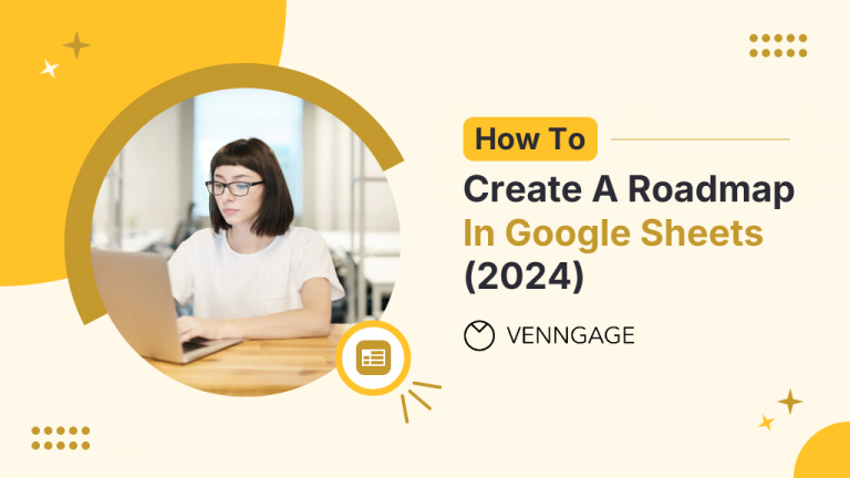 How to Create a Roadmap in Google Sheets: Step-by-Step Guide - Venngage