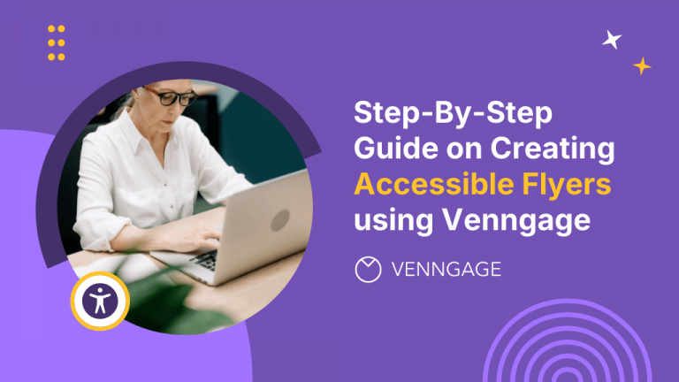Step-by-Step Guide on Creating Accessible Flyers using Venngage