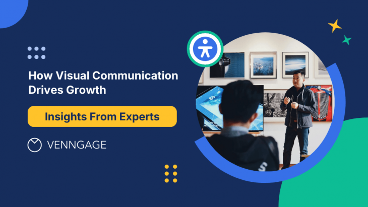 How Visual Communication Drives Growth: 6 Expert Insights - Venngage