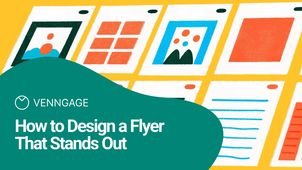 How to Design a Flyer That Stands Out - Venngage